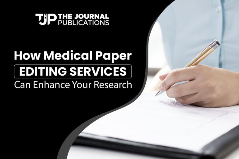 How Medical Paper Editing Services Can Enhance Your Research - The ...